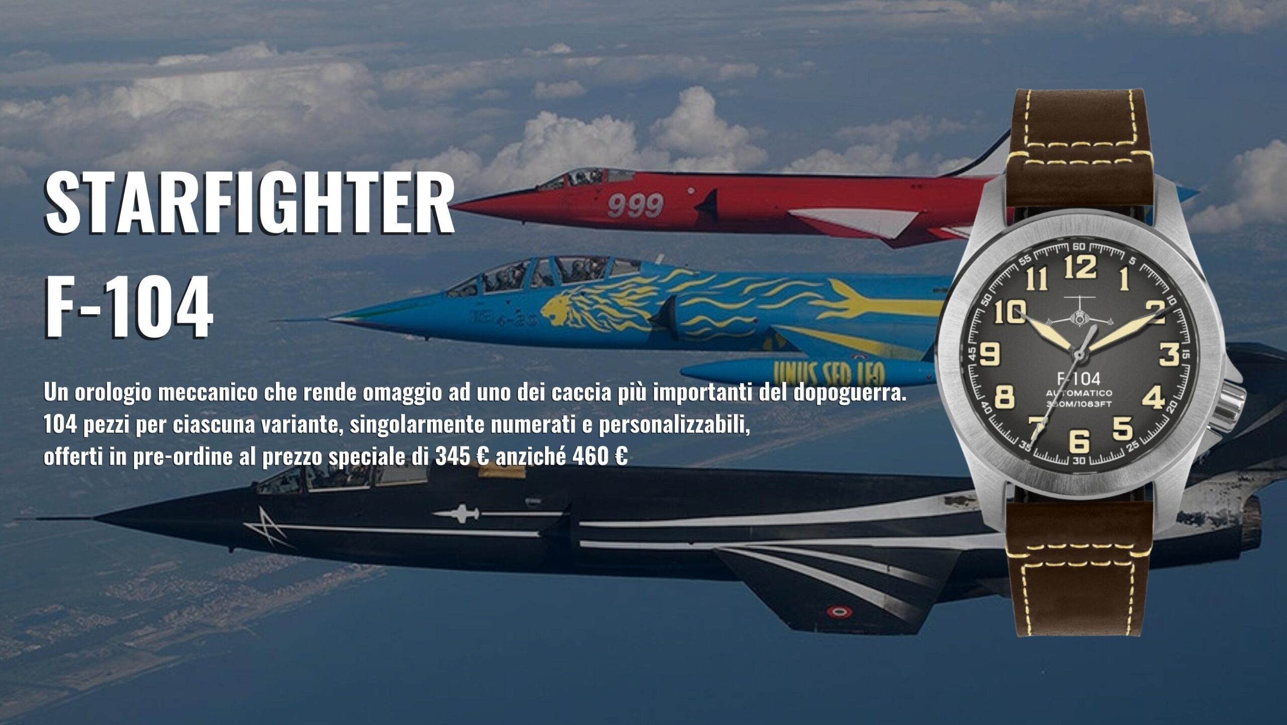 Un Orologio dedicato all'iconico F-104.